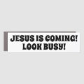 Jesus is Coming - Look Busy Car Magnet | Zazzle