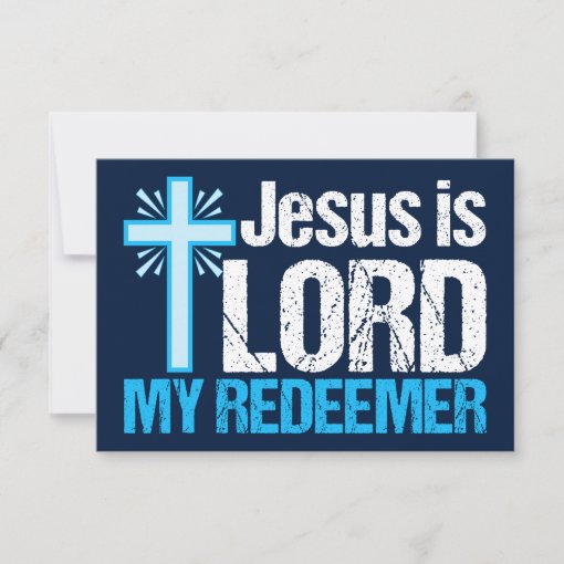 Jesus is Lord My Redeemer Christian Cross Blue Card | Zazzle