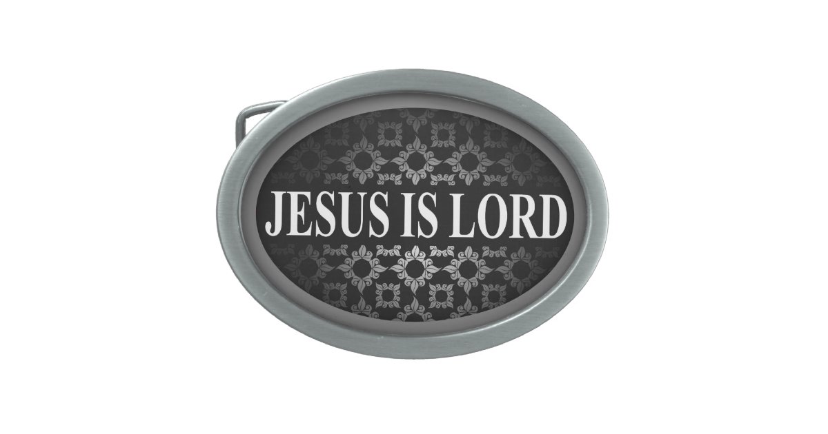 Jesus is Lord Oval Belt Buckle | Zazzle