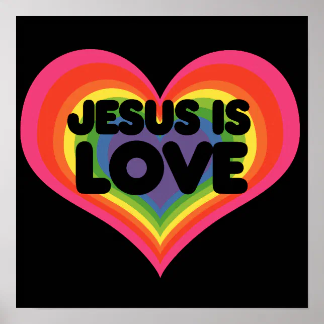 Jesus is Love Poster | Zazzle