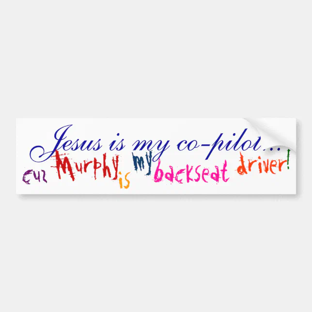 Jesus Is My Co-pilot... (bumper sticker) Bumper Sticker | Zazzle