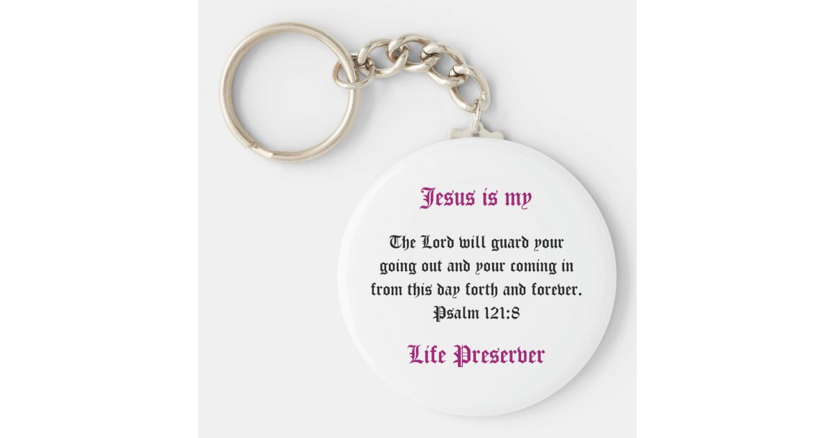 Jesus is my Life Preserver Key Chain | Zazzle