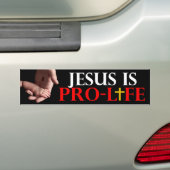 Jesus Is Pro-Life Bumper Sticker | Zazzle