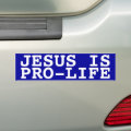 Jesus is Pro-Life Bumper Sticker | Zazzle