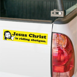 Jesus is riding shotgun Bumper Sticker | Zazzle