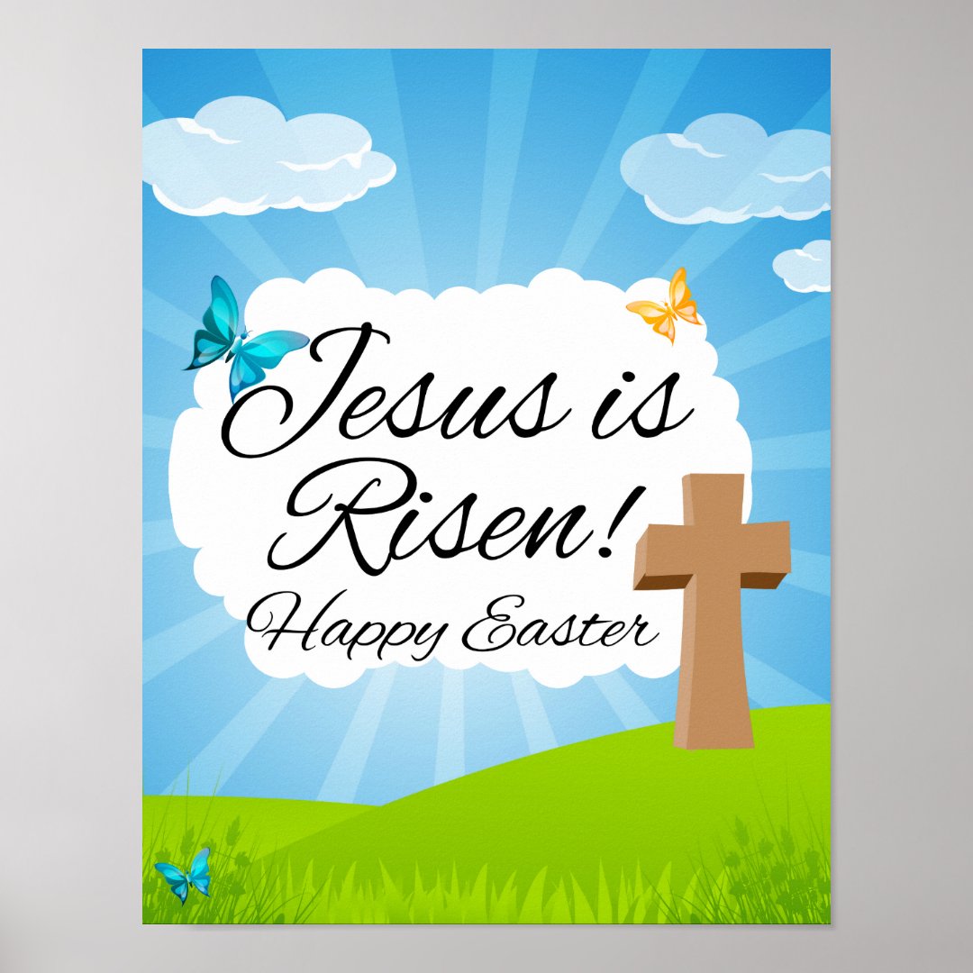 Jesus is Risen, Christian Easter Poster | Zazzle