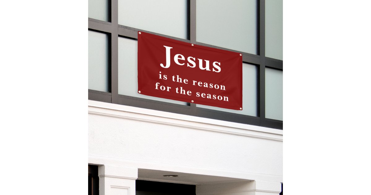 Jesus is the Reason for the Season Red Christmas Banner | Zazzle
