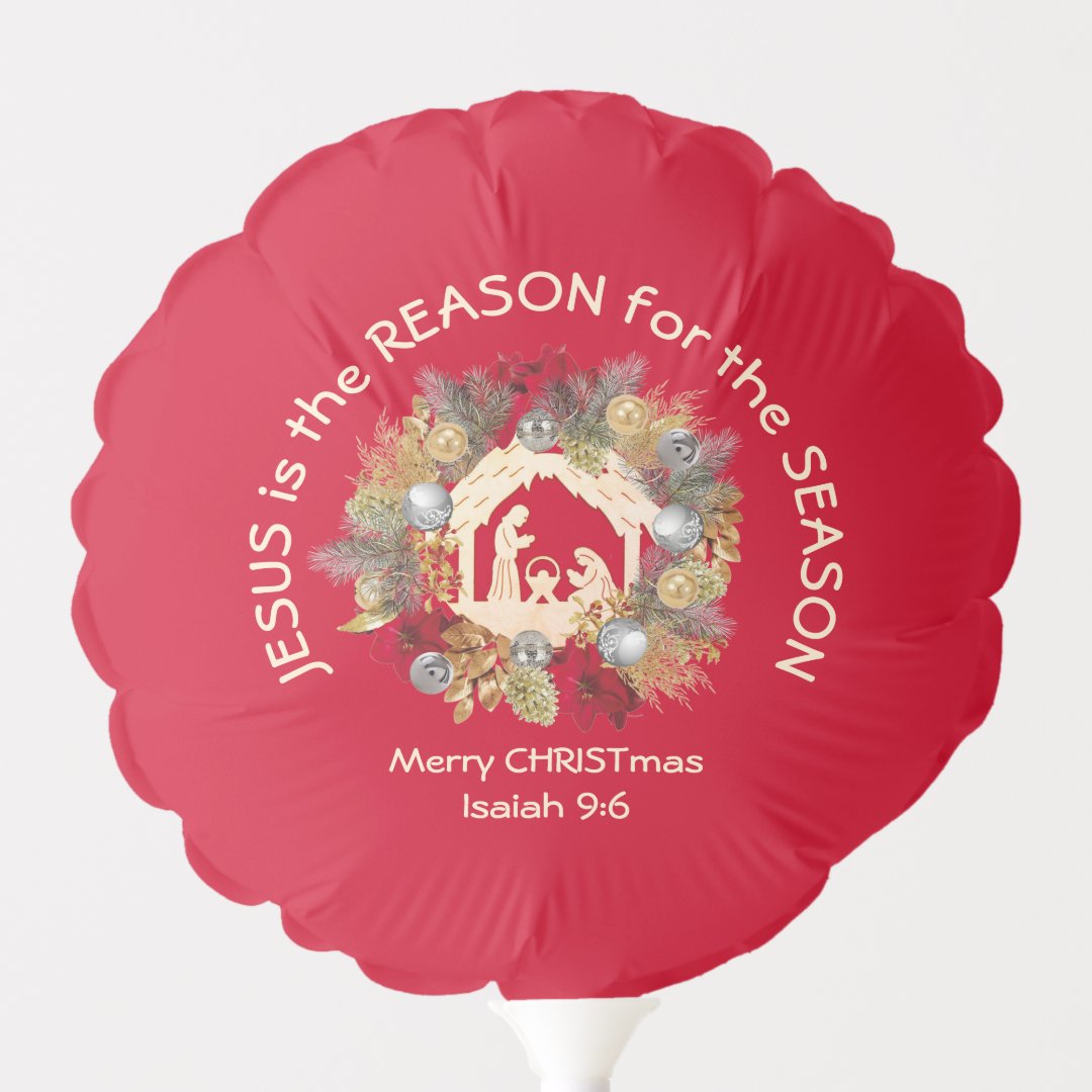 JESUS IS THE REASON Red Christmas Balloon | Zazzle
