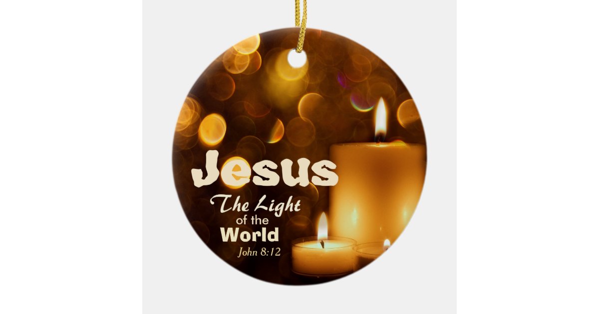 Jesus Light of the World Bible Verse Ornament | Zazzle