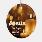 Jesus Light of the World Bible Verse Ornament | Zazzle