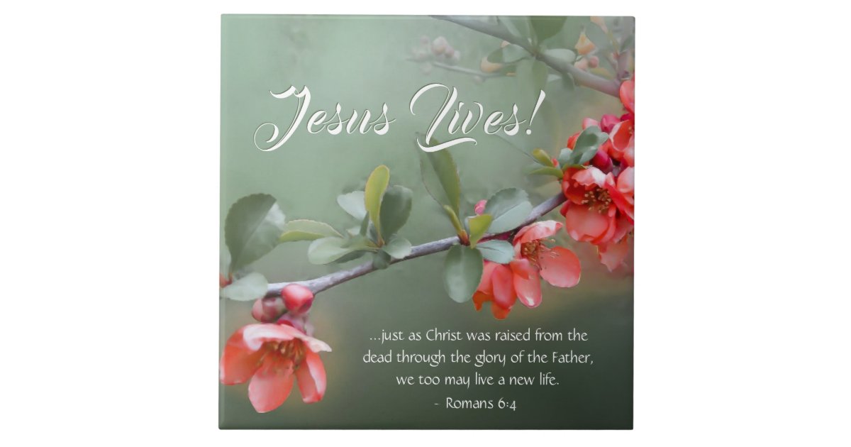 Jesus Lives Spring Flowers Bible Verse Easter Ceramic Tile | Zazzle