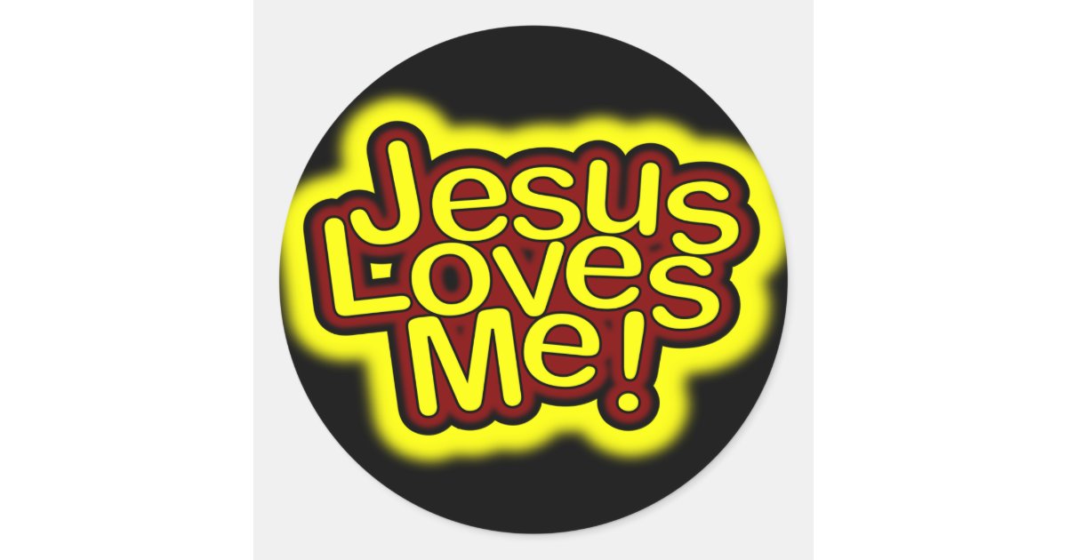 Jesus Loves Me! Sticker | Zazzle