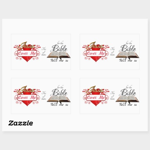 Jesus Loves Me, This I know ... Rectangular Sticker | Zazzle