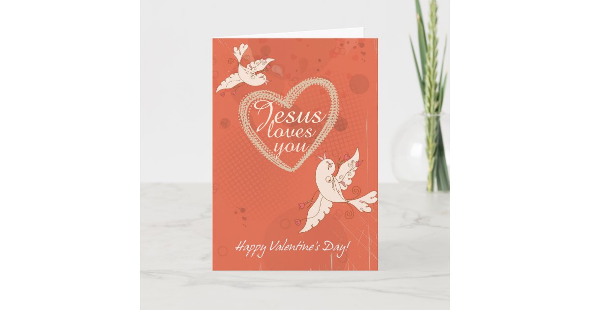 Jesus Loves You Custom Valentine's Day Card | Zazzle