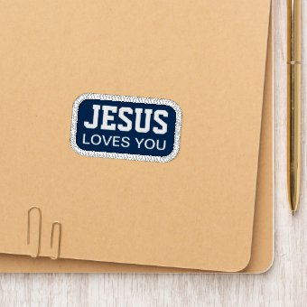 Jesus Loves You Motivational Patch | Zazzle