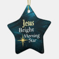 Jesus Morning Star Customized Ornament | Zazzle