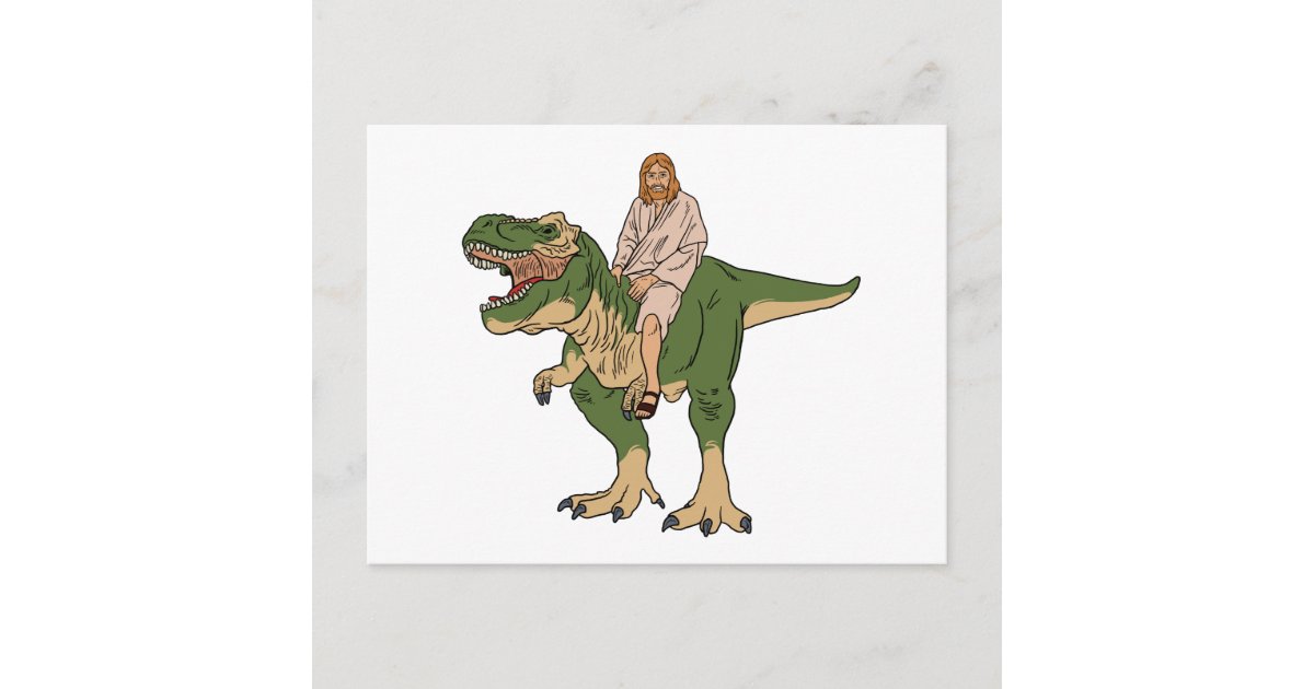 Jesus Riding T-Rex Postcard | Zazzle