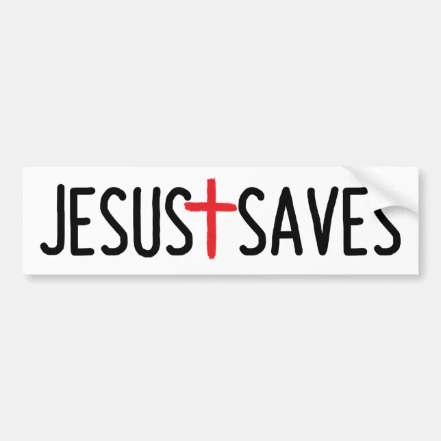 JESUS SAVES BUMPER STICKER | Zazzle