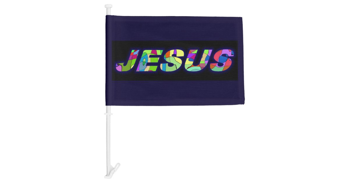 Jesus Sign In Multi Colors Car Flag | Zazzle