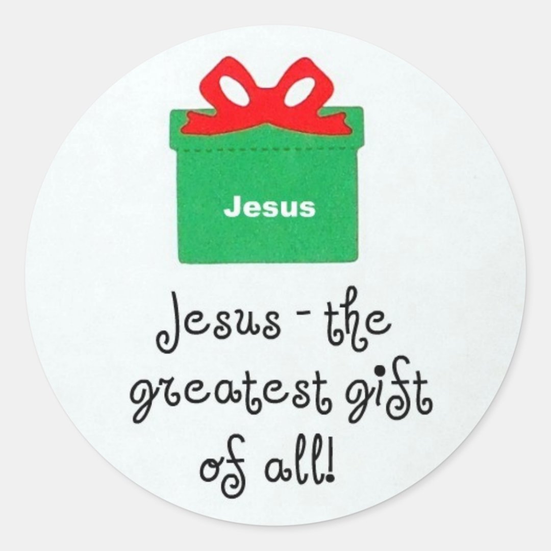 Jesus, the greatest gift of all! classic round sticker | Zazzle