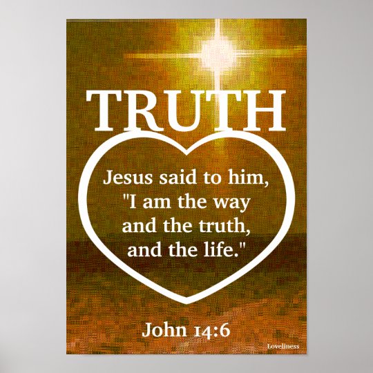 Jesus The Light Of Truth Bible Verse-Customize Poster | Zazzle.com