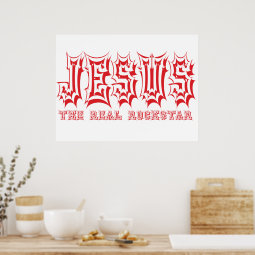 Jesus the Real Rockstar Christian Poster | Zazzle