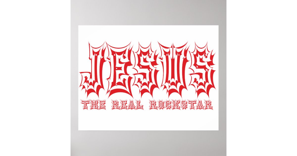 Jesus the Real Rockstar Christian Poster | Zazzle