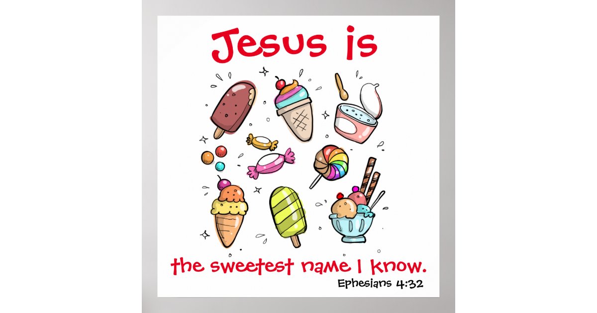 Jesus The Sweetest Name Poster | Zazzle