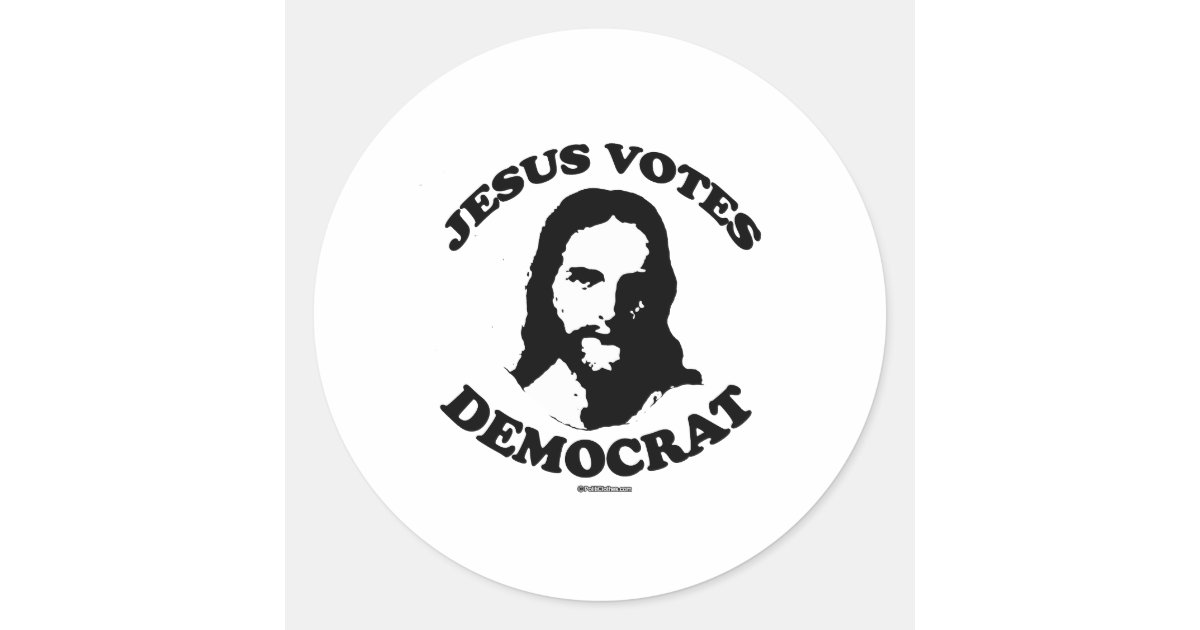 Jesus votes democrat classic round sticker | Zazzle