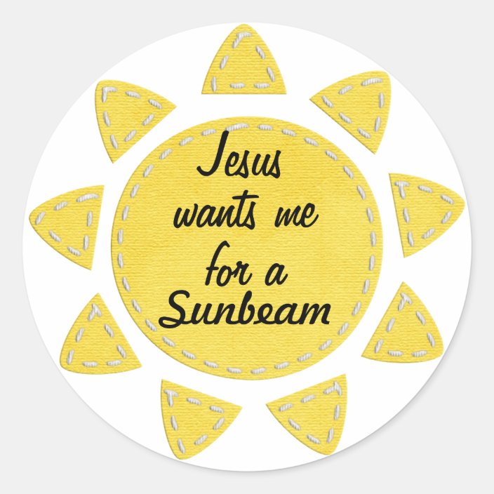 "Jesus Wants Me For A Sunbeam" LDS Stickers | Zazzle.com