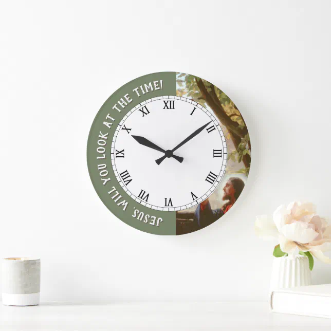 Jesus Will You Look at the Time Christ Fun Clock | Zazzle