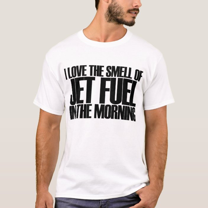 Jet Fuel Tee | Zazzle.com