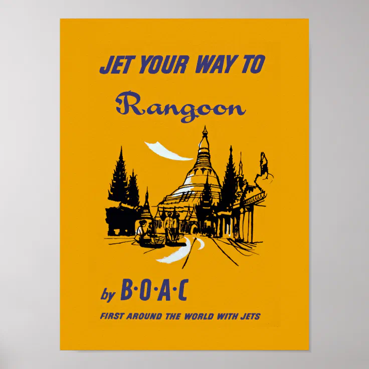 Jet Your Way to Rangoon Poster | Zazzle