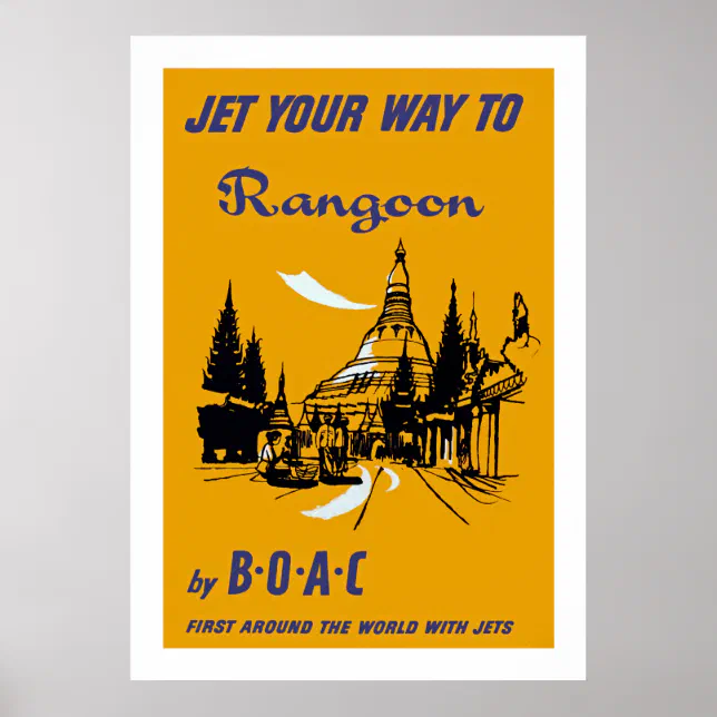 Jet Your Way to Rangoon Poster | Zazzle