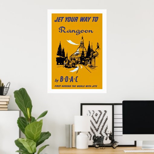 Jet Your Way to Rangoon Poster | Zazzle