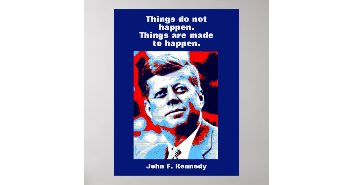 JFK John F. Kennedy Quote Motivational Inspiration Poster | Zazzle