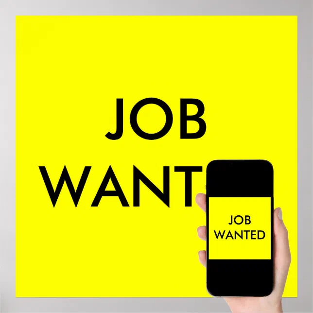 JOB WANTED POSTER | Zazzle