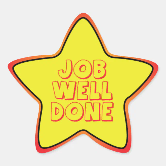 Job Well Done Student Sticker | Zazzle