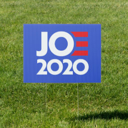 Joe 2020 sign | Zazzle