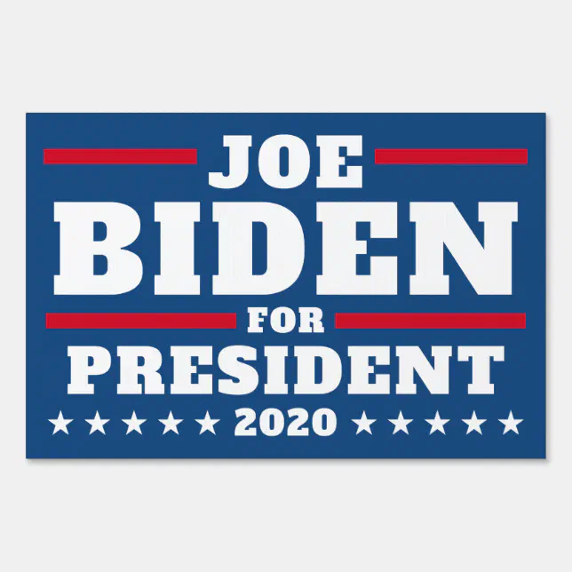 Joe Biden 2020 - Bold Font Stripes red white blue Sign | Zazzle