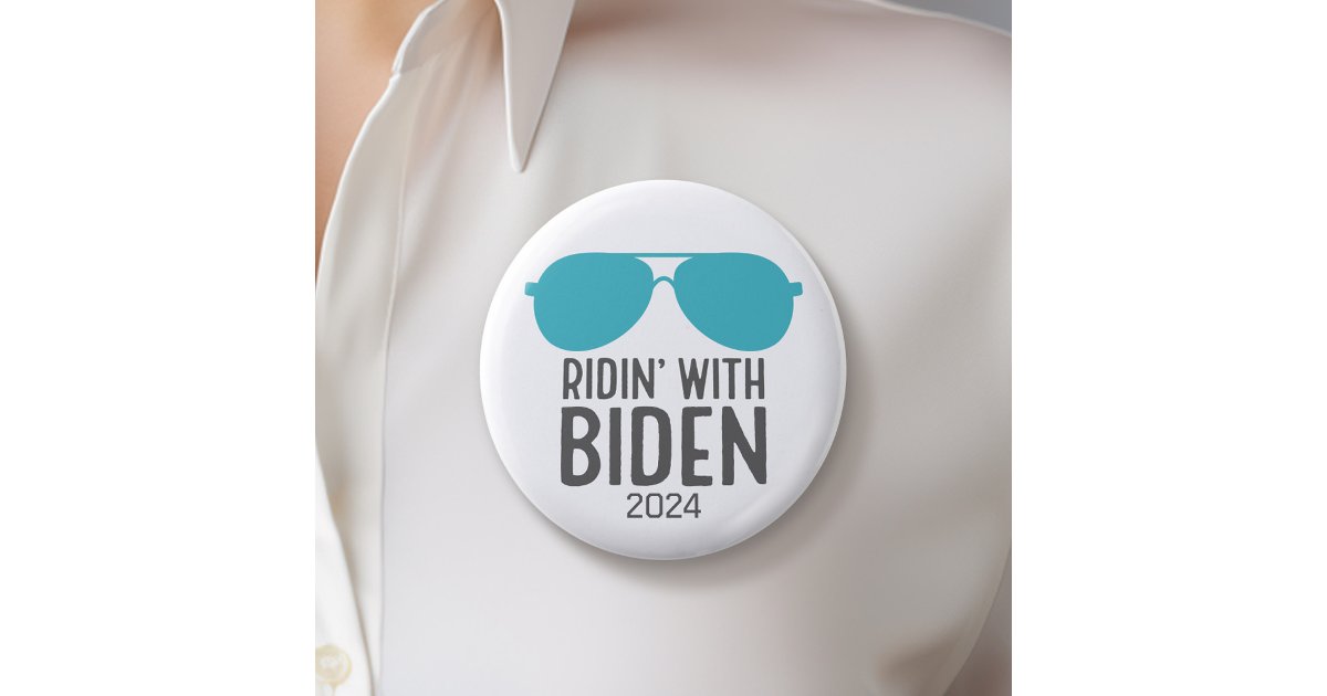 Joe Biden 2024 - Ridin' with Biden Button | Zazzle