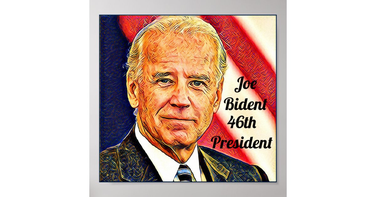 Joe Biden-46th President_ Poster | Zazzle