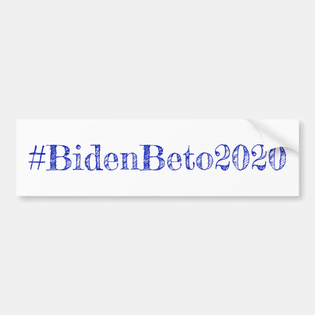 Joe Biden and Beto O'Rouke in 2020 Bumper Sticker | Zazzle