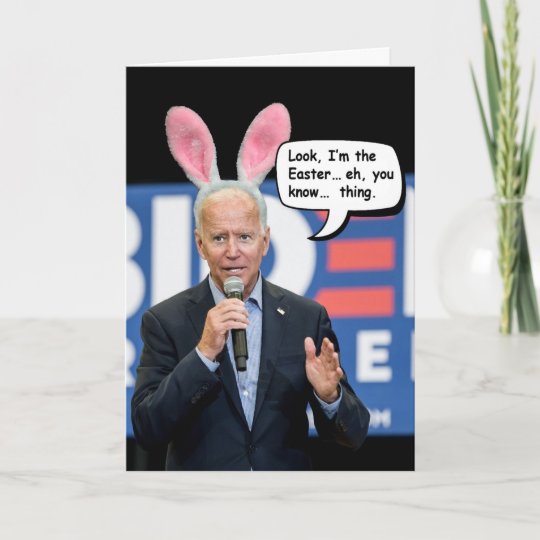 Joe Biden Easter Card | Zazzle.com