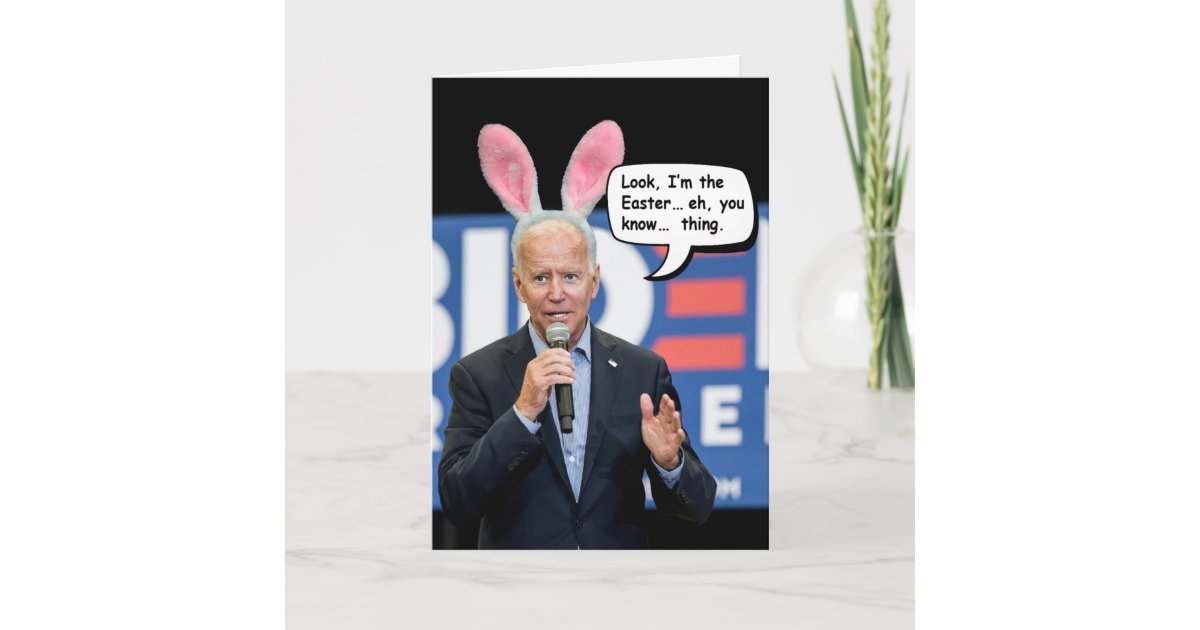 Joe Biden Easter Card | Zazzle