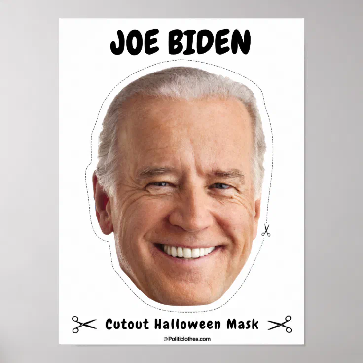 Joe Biden Halloween Mask Poster | Zazzle