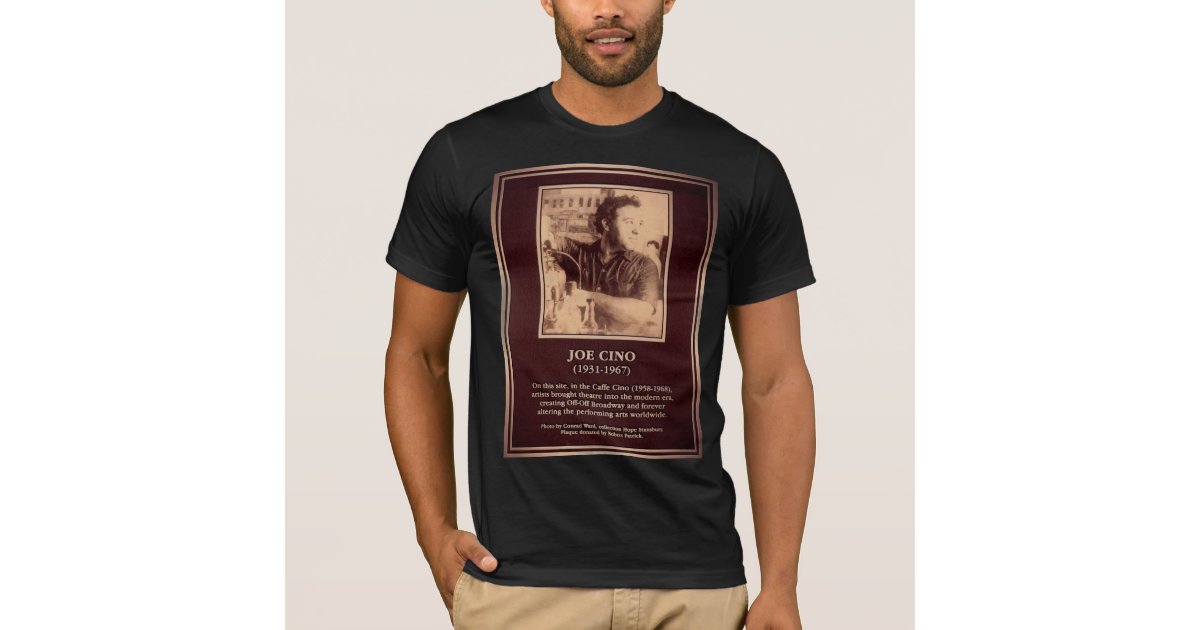 Joe Cino Memorial Plaque T-Shirt | Zazzle