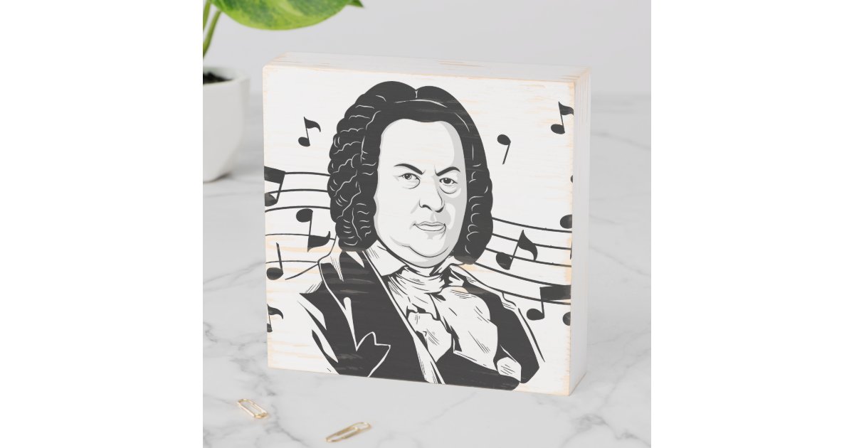 Johann Sebastian Bach Portrait and Bust with Notes Wooden Box Sign | Zazzle