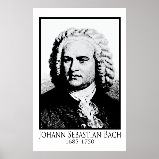 Johann Sebastian Bach Poster | Zazzle.com