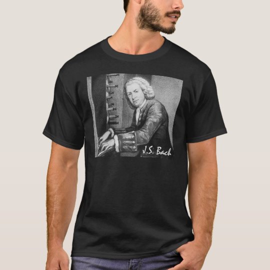 Johann Sebastian Bach Stuff T-Shirt | Zazzle.com